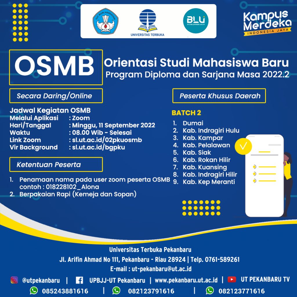 Jadwal Kegiatan OSMB (Orientasi Studi Mahasiswa masa 2022.2 ) Batch 2 – UNIVERSITAS TERBUKA | UT ...