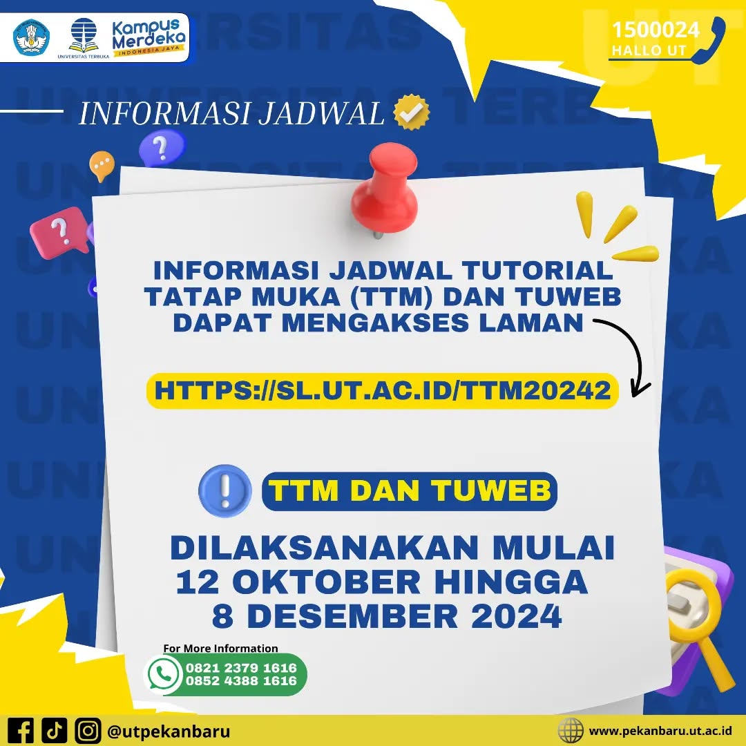 Jadwal Kegiatan Tutorial TTM dan Tuweb UT Pekanbaru semester 2024/2025 ...
